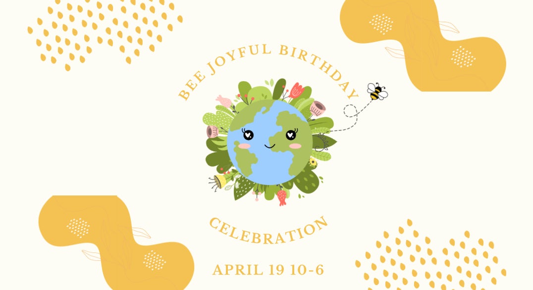 Earth Day Birthday Celebration | Bee Joyful Shop